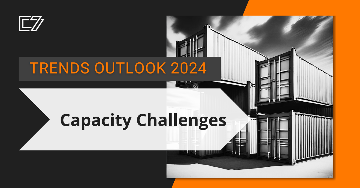 TRENDS OUTLOOK 2024: CAPACITY CHALLENGES - 7ConNetwork